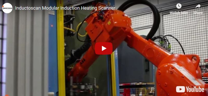 Inductoscan™模块化感应加热系统 - Inductotherm Group China
